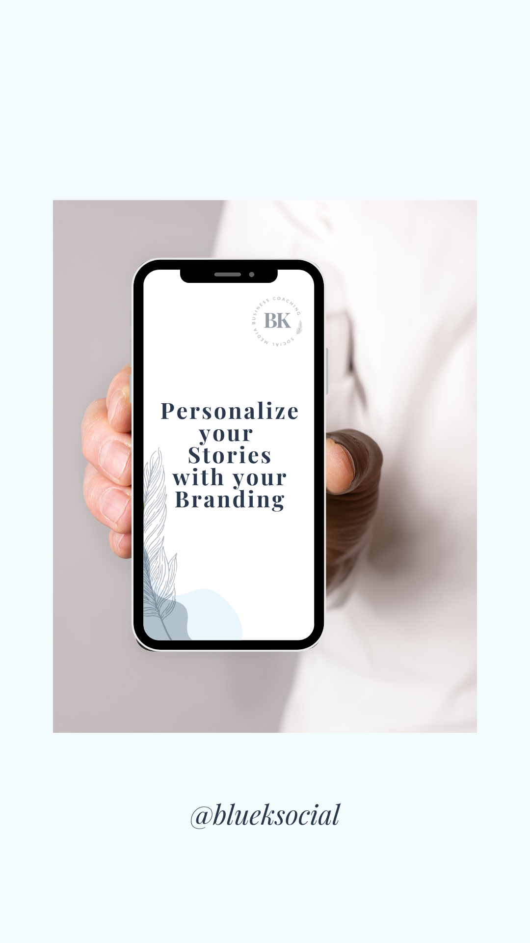 Branding Frames – Blue K Social